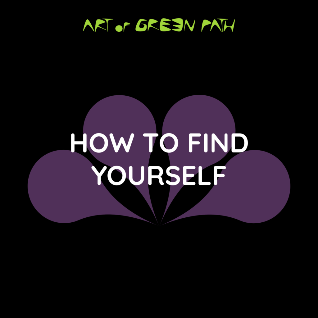 Self-Discovery Guide | Your Inner Journey - Art Of Green Path